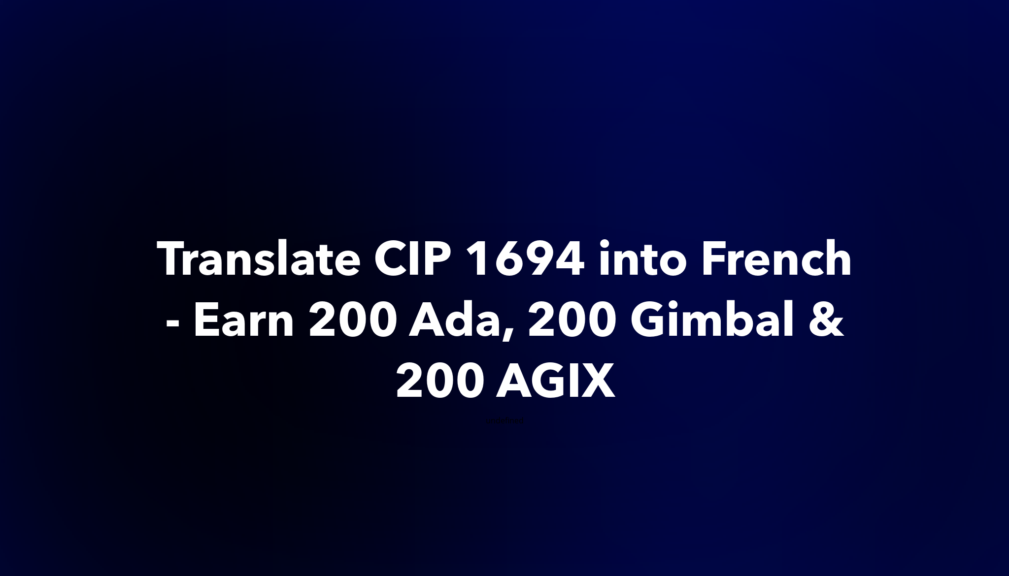 Translate CIP 1694 into French - Earn 200 Ada, 200 Gimbal & 200 AGIX | Dework